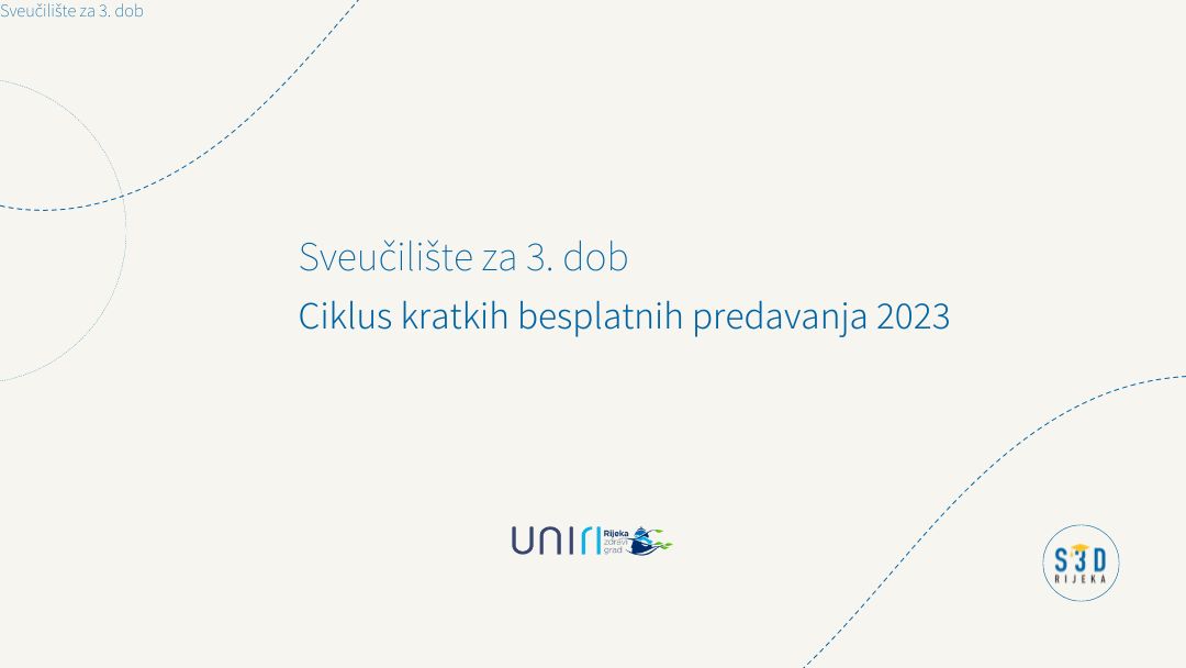 Najava početka novog ciklusa kratkih besplatnih predavanja Sveučilišta za 3. dob – Grad Rijeka