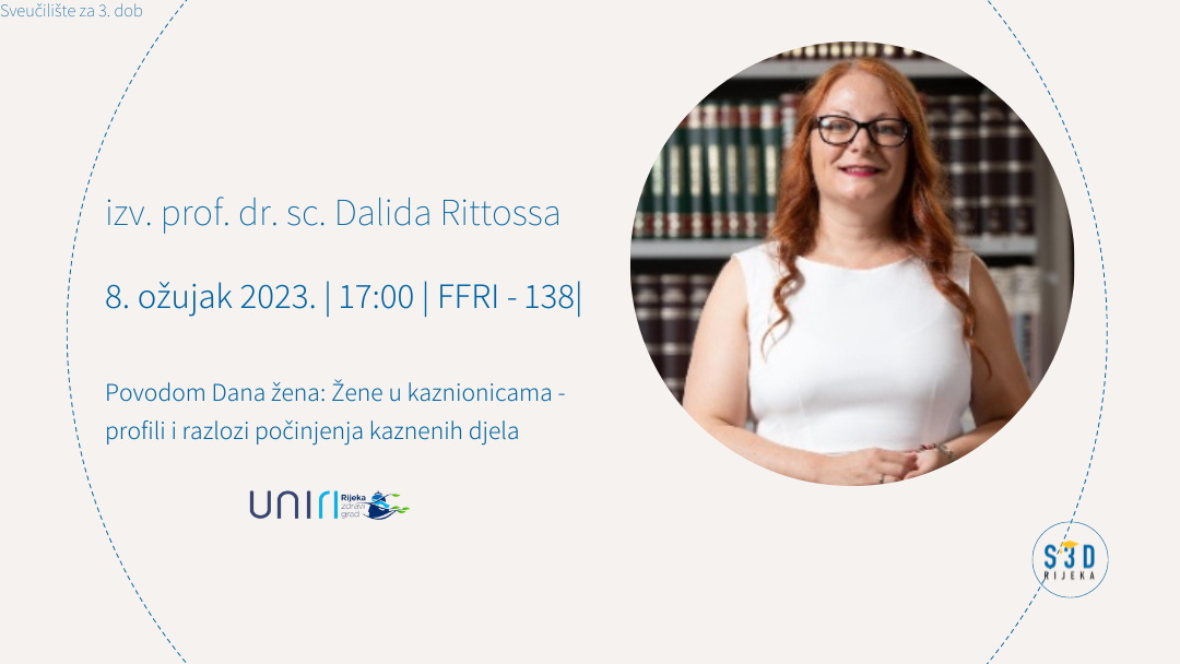 Sveučilište za 3. dob - kratko predavanje: Žene u kaznionicama – profili i razlozi počinjenja ...