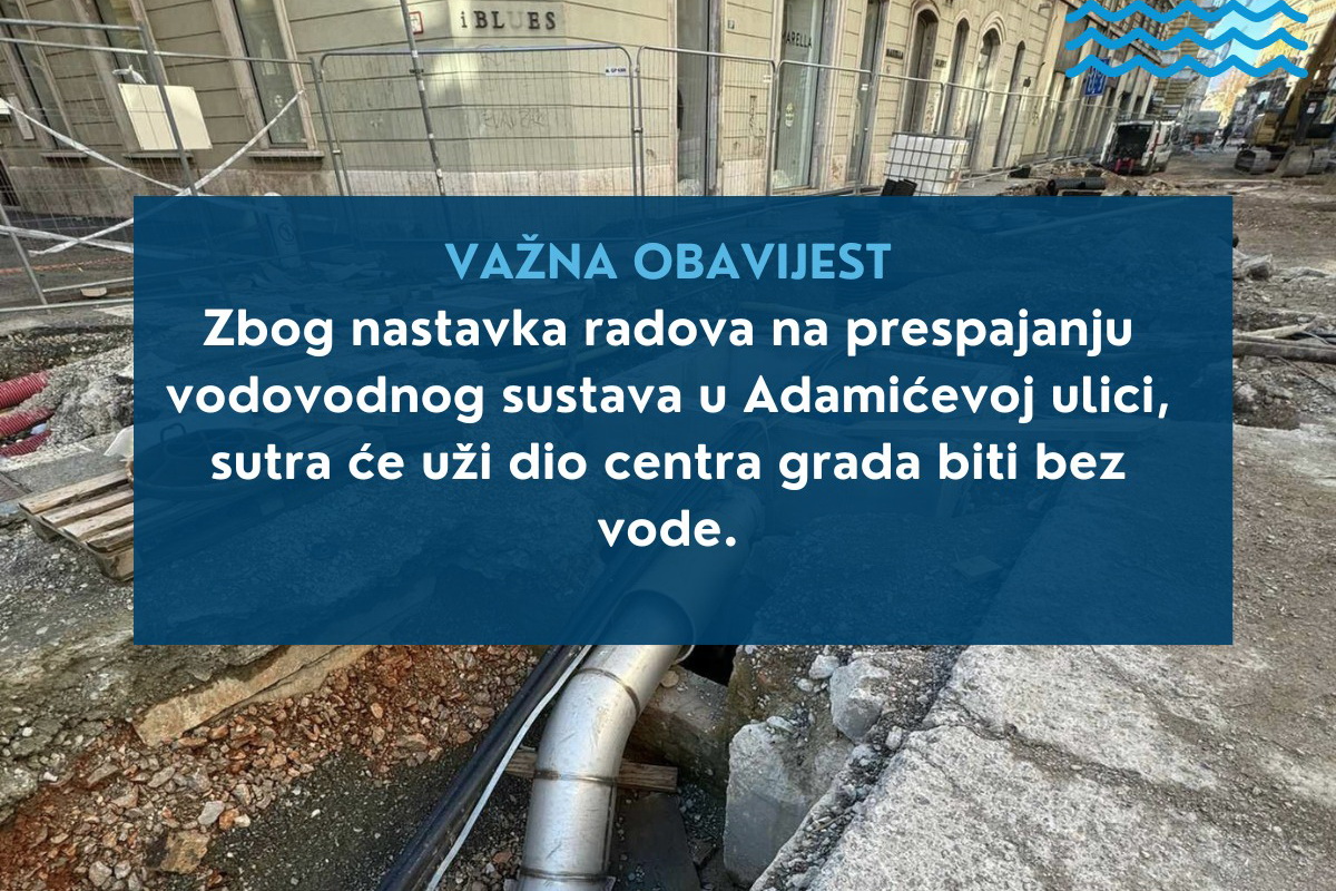 Nastavak radova na vodovodu u Adamićevoj: sutra uži dio centra grada bez vode – Grad Rijeka