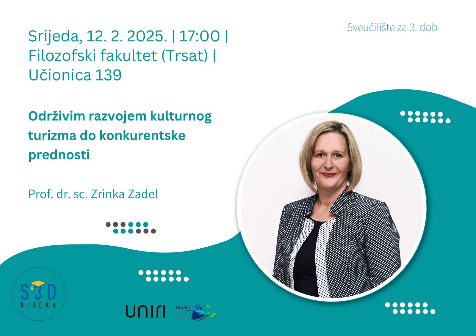 Sveučilište za 3. dob - Predavanje „Održivim razvojem kulturnog turizma do konkurentske ...